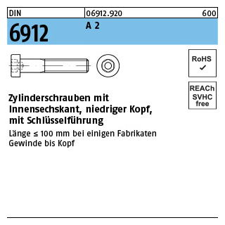 DIN 6912 A 2 Zylinderschrauben mit Innensechskant, niedriger Kopf, mi