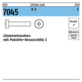 ISO 7045 A 2 Z Linsenschrauben mit Pozidriv-Kreuzschlitz Z - Abmessun